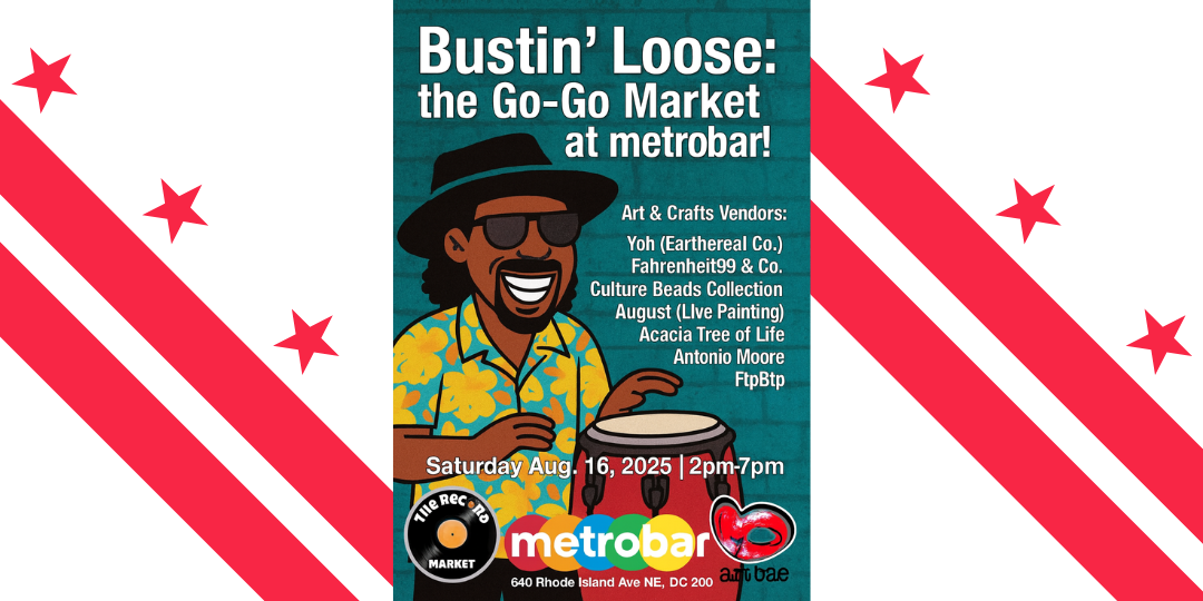 metrobar | Bustin’ Loose: A Go-Go Market presented by Artbae